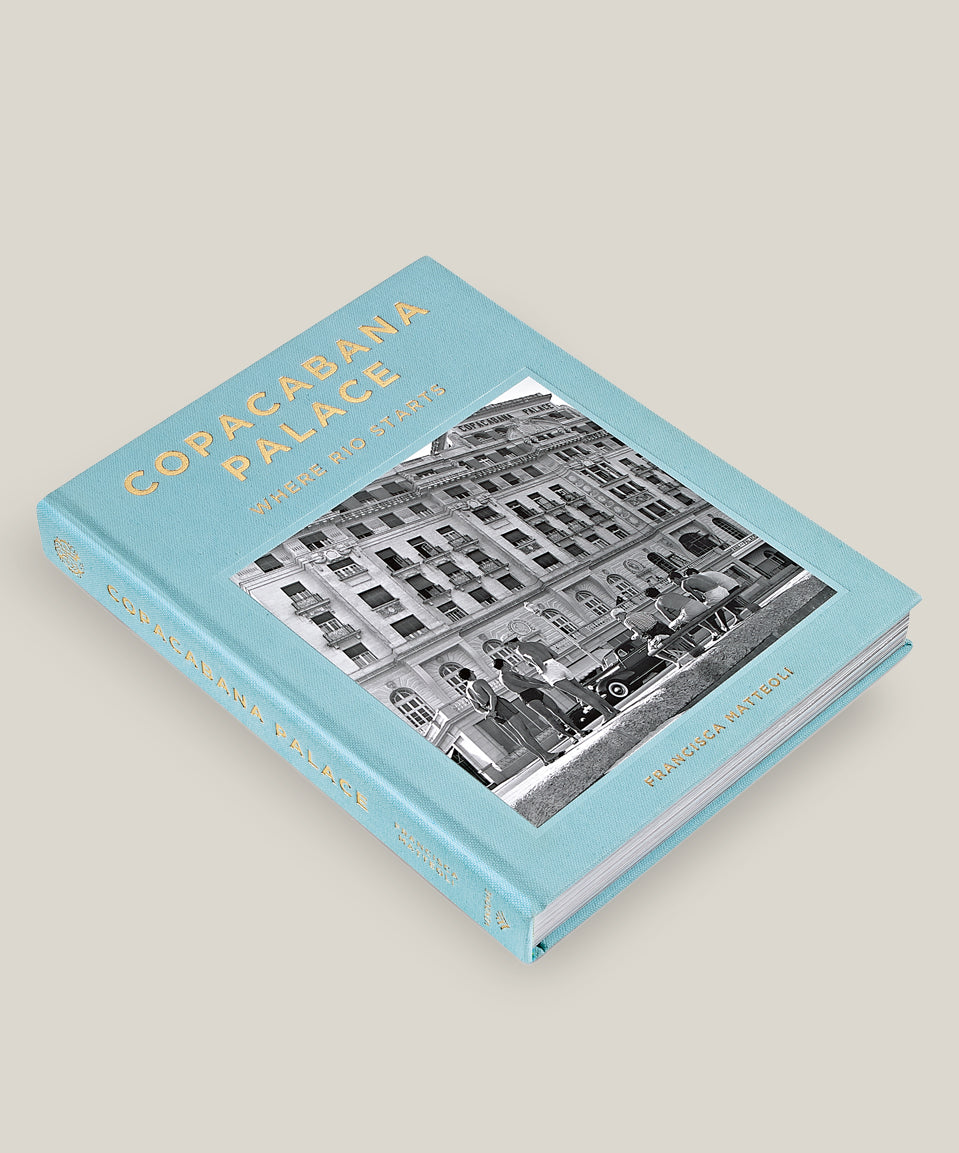 Copacabana Palace: Where Rio Starts – Vendome Press | Global