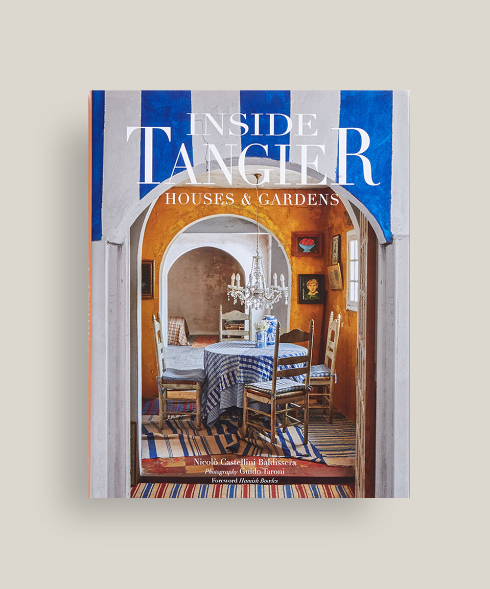 Inside Tangier: Houses & Gardens – Vendome Press | Global